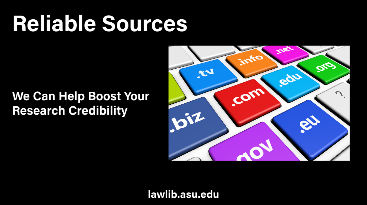 Reliable Sources: Law Librarians Can Help You Identify Sources to Boost ...
